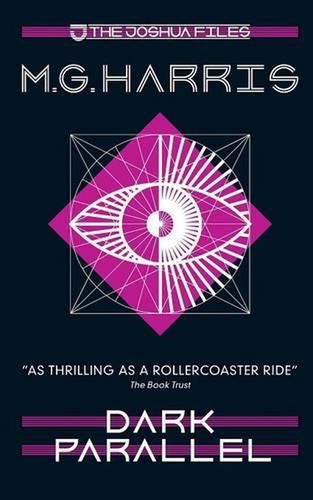Dark Parallel: The Joshua Files by M.G. Harris (English) Paperback Book 9781909072091 | eBay
