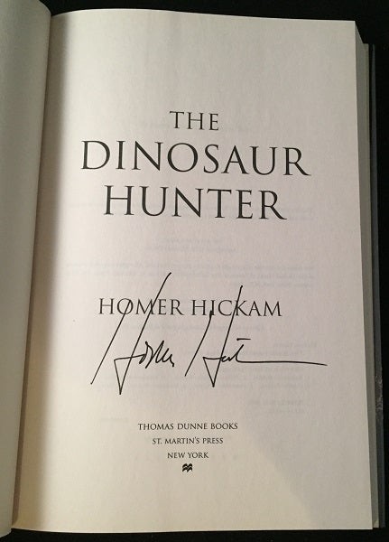 Homer HICKAM / The Dinosaur Hunter SIGNED FIRST PRINTING 1st Edition ...