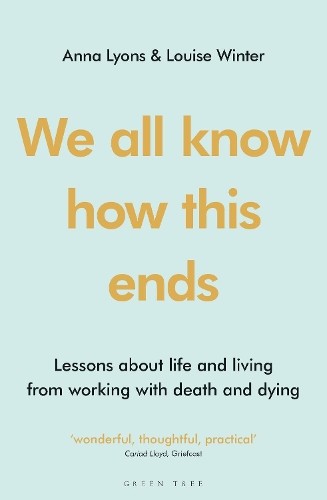 Anna Lyons Louise Winter We all know how this ends (Paperback ...