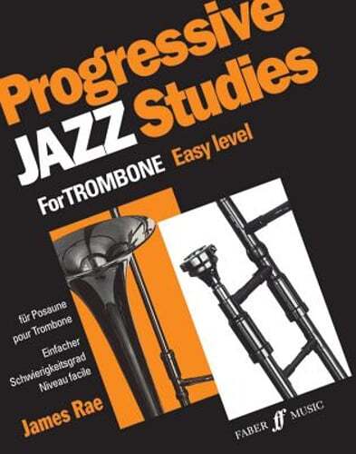 Progressive Jazz Studies for Trombone, Bk 1 by James Rae: New ...