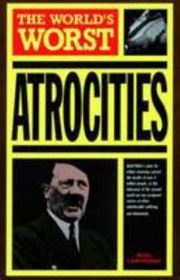 The World's Worst Atrocities (World's Greatest) by Nigel Cawthorne | eBay