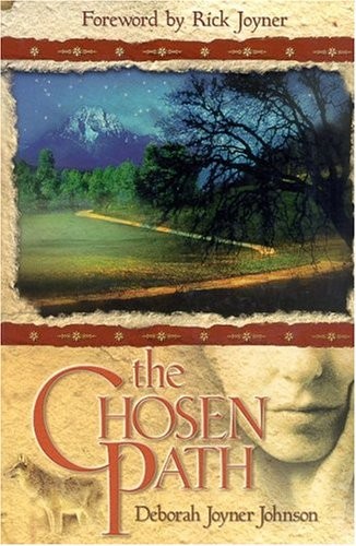 The Chosen Path [Paperback] [2003] Deborah Joyner Johnson 9781929371273 ...