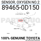 894650D150 Genuine Toyota SENSOR, OXYGEN NO.2 89465-0D150 | eBay