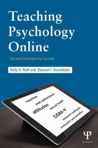 Teaching Psychology Online : Tips and Strategies for Success by Kelly S ...