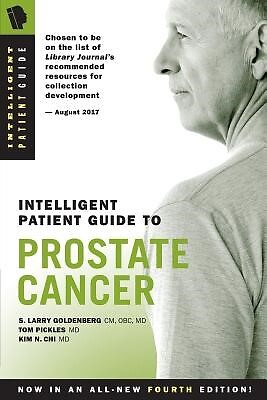 Intelligent Patient Guide to Prostate Cancer by Goldenberg, S. Larry ...