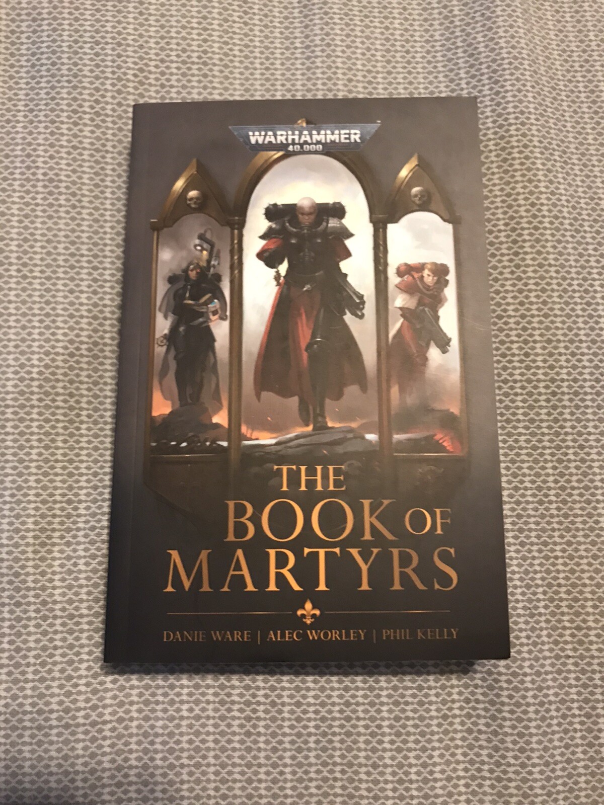 Warhammer 40,000 Ser.: The Book of Martyrs by Alec Worley, Danie Ware ...