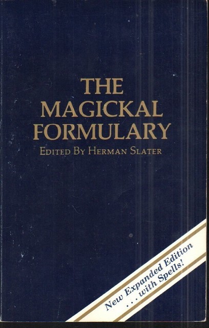 The Magickal Formulary by Herman Slater (1981, Hardcover) for sale ...