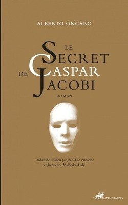 Le Secret de Caspar Jacobi, Alberto Ongaro, Jacqueline Malherbe-Galy et ...