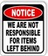 NOTICE We Are Not Responsible For Items Left Behind Aluminum composite ...