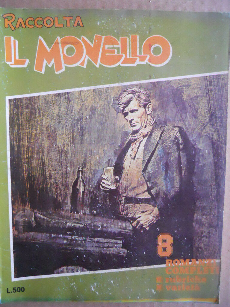 Raccolta IL MONELLO n 301 1977 John Wayne - Speciale Le Orme - La ...
