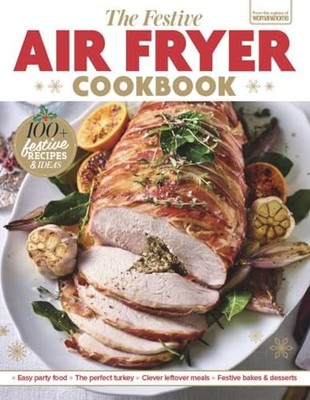 The Festive Air Fryer Cookbook by Future Publishing Hardback Book The ...