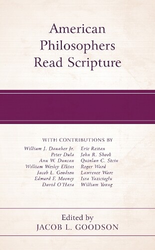 Lawrence Ware American Philosophers Read Scripture (Hardback) (UK ...