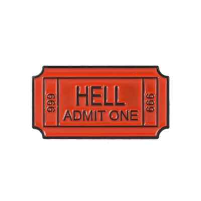 ADMIT ONE TICKET TO HELL 666 ENAMEL METAL PIN BADGE BROOCHE | eBay UK