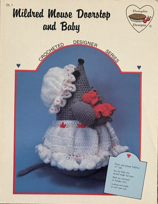Mildred Mouse Doorstop and Baby by Dumplin Designs - Crochet Pattern ...