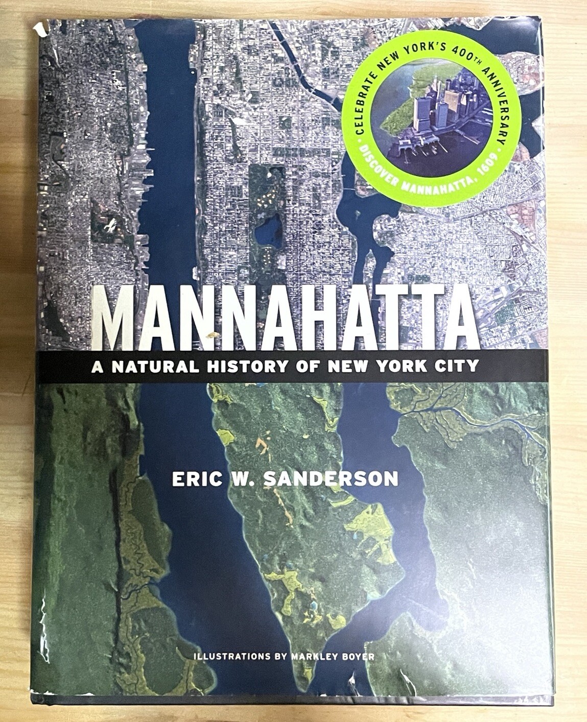 Mannahatta: A Natural History of New York City, by Eric W. Sanderson ...