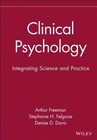 Clinical Psychology: Integrating Science and Practice by Arthur Freeman ...
