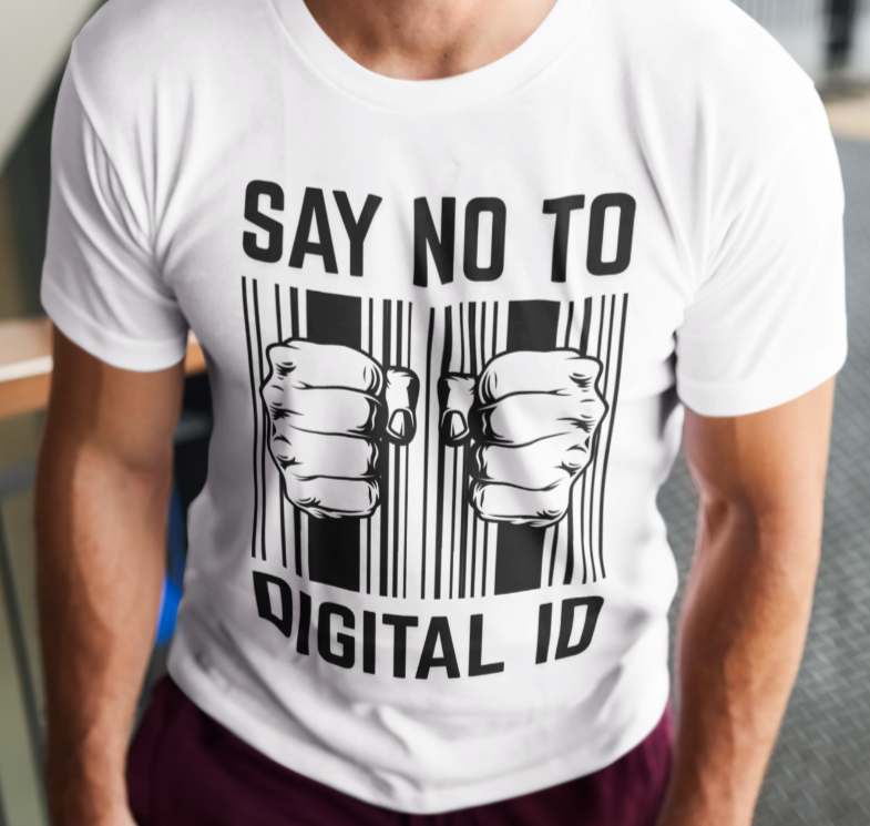 Say No to Digital ID T-SHIRT Protest Disobey Dystopian Future George ...
