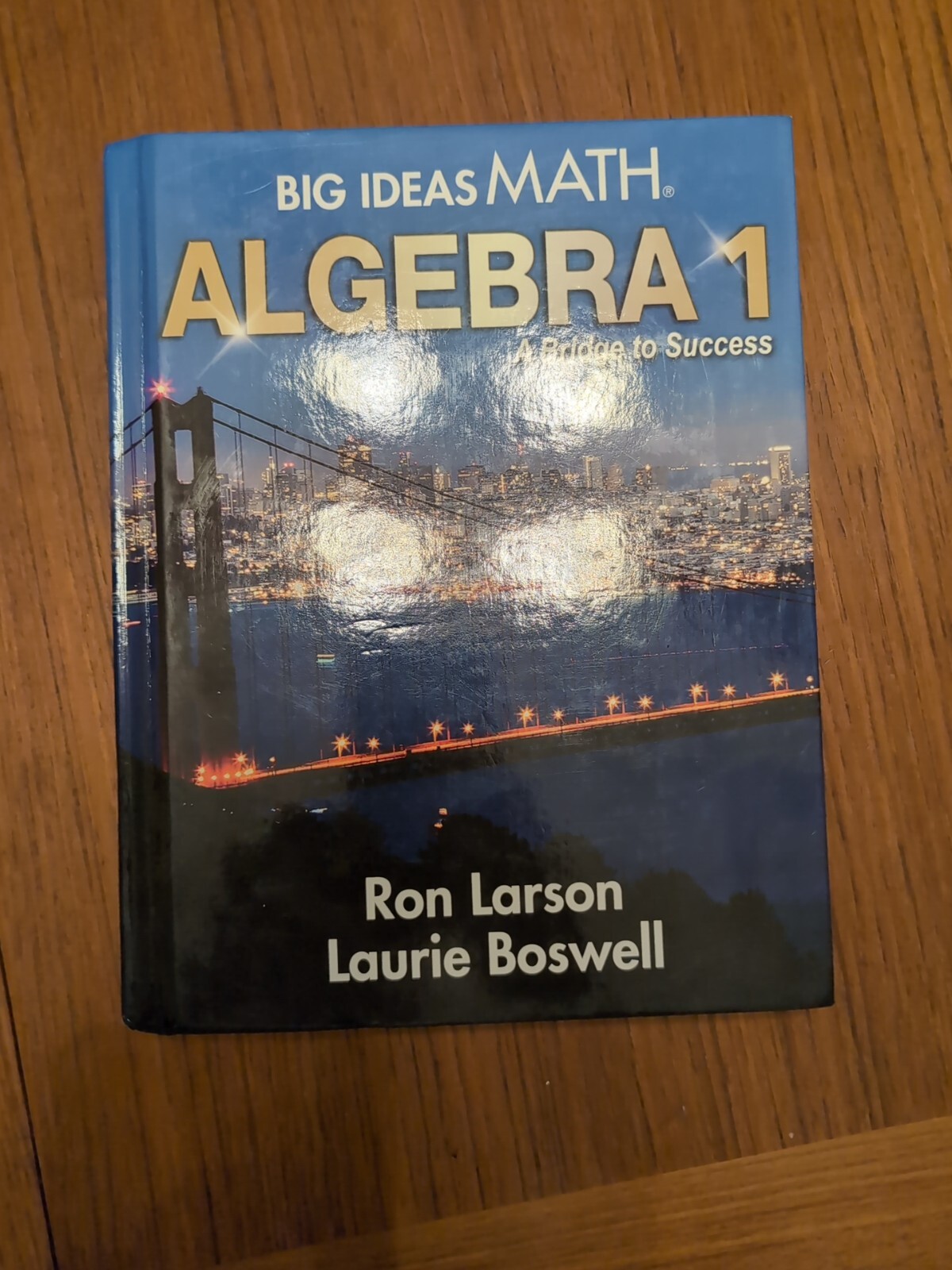 Big Ideas Math Algebra 1 : A Bridge to Success by Ron Larson (2015 ...
