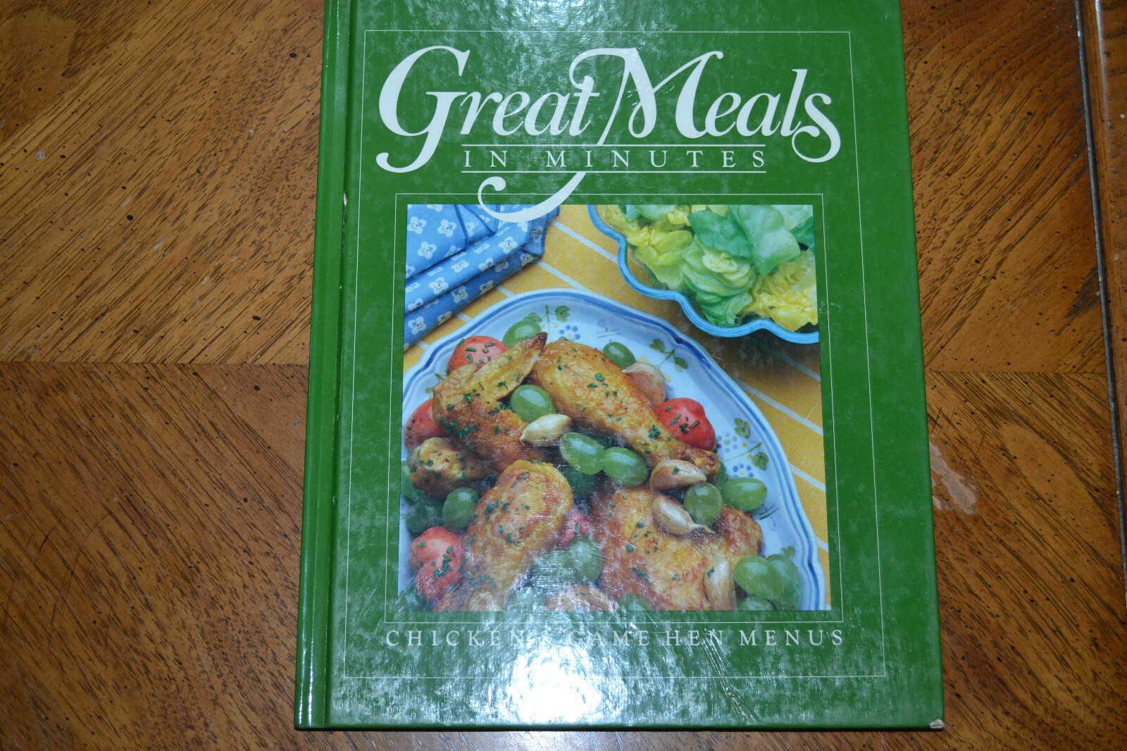 Time-Life Great Meals in Minutes - CHICKEN AND GAME HEN MENUS - Free ...