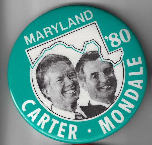 1980 Maryland Jimmy Carter Walter Mondale Jugate Presidential Campaign ...