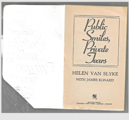 Public Smiles, Private Tears, Helen Van Slyke & James Elward ...