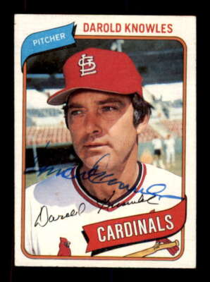 1980 Topps #286 Darold Knowles AUTOGRAPHED!!! Cardinals DP 235509 | eBay