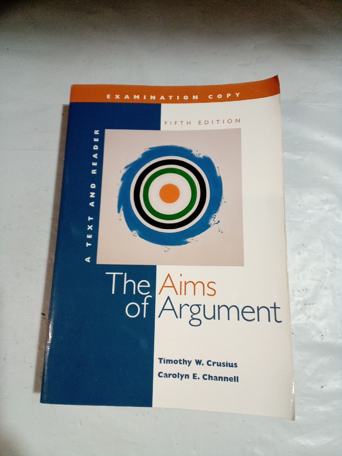 The Aims of Argument: A Brief Guide by Carolyn E. Channell; Timothy W. Crusius | eBay