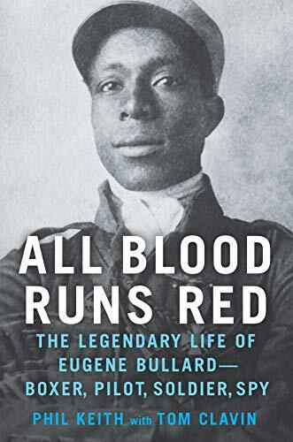 ALL BLOOD RUNS RED: THE LEGENDARY LIFE OF EUGENE By Phil Keith ...