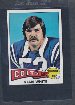 1975 Topps #144 Stan White Colts NM/MT *445 | eBay