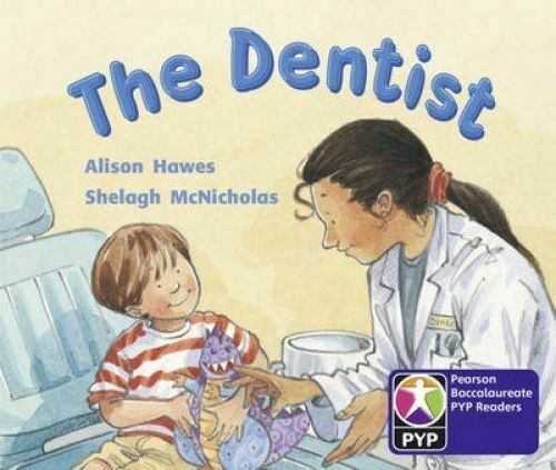 PYP L2 The Dentist 6pk (pearson Baccalaureate PrimaryYears Programme ...