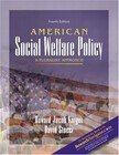 AMERICAN SOCIAL WELFARE POLICY: A PLURALIST APPROACH WITH By Howard ...