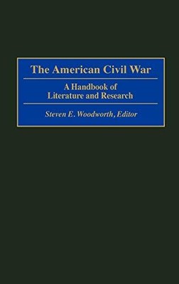 The American Civil War: Handbook of Literature and R... 9780313290190| eBay