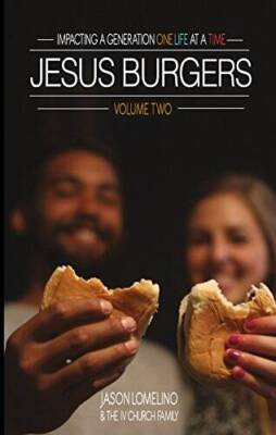 Jesus Burgers - Volume Two - Paperback By Jason Lomelino - GOOD ...