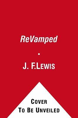 ReVamped by J. F. Lewis (2010, Mass Market) for sale online | eBay