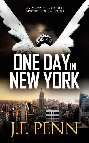 J F Penn One Day in New York (Tascabile) Arkane Thrillers 9781912105670 ...