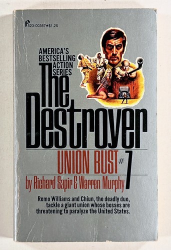 1974 THE DESTROYER #7 "Union Bust" REMO WILLIAMS action/spy series ...