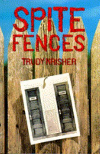 Spite Fences by Trudy B. Krisher (1994, Hardcover) for sale online | eBay