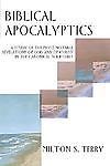 Biblical Apocalyptics : A Study of the Most Notable Revelations of God ...