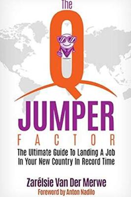The Q-Jumper Factor: The Ultimate Guide To Landing a New Job in a New ...