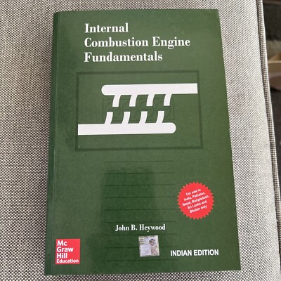 INTERNAL COMBUSTION ENGINE FUNDAMENTALS By J. Heywood *Excellent ...