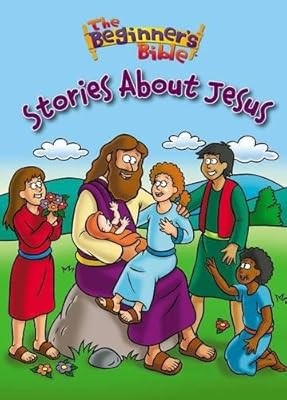 BEGIN BIB STORIES JESUS BB BEGIN BIB (The Beginners Bible), Zondervan ...