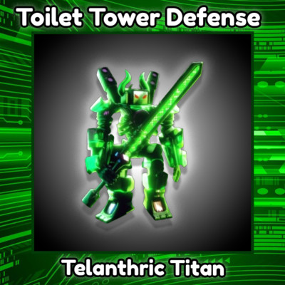 Telanthric Titan +10K💎- Toilet Tower Defense TTD - FAST + CHEAP | eBay