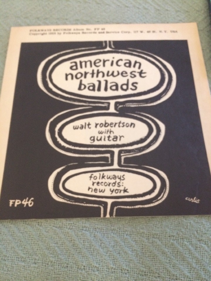 American Northwest Ballads on Folkways label FP 46 w/ Booklet 10 inch ...