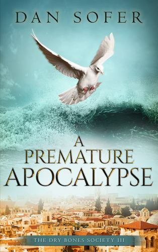 A Premature Apocalypse [The Dry Bones Society] 9780986393273| eBay