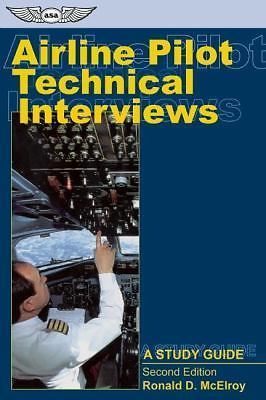 Airline Pilot Technical Interviews: A Study Guide by McElroy, Ronald D. 9781560275152| eBay