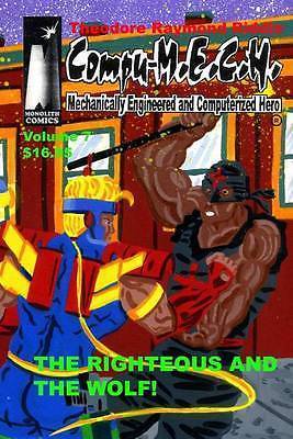 Compu-M.E.C.H., Mechanically Engineered and Computerized Hero,: The ...