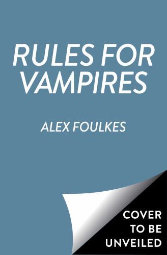 Rules for Vampires by Foulkes, Alex 9781534498365| eBay