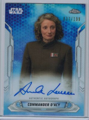2019 STAR WARS CHROME LEGACY AU AMANDA LAWRENCE AS COMMANDER D'ACY #37/ ...