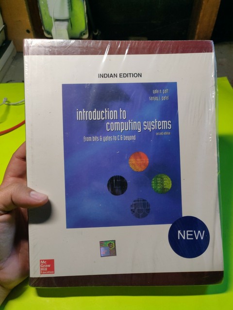 Introduction To Computing Systems Second Edition By Patt Patel 25th