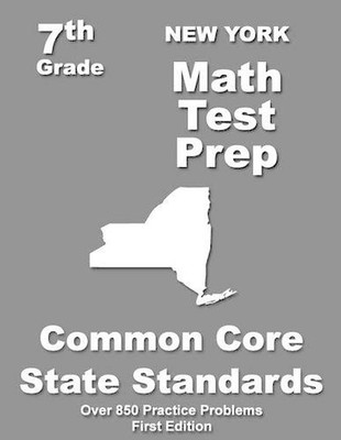 New York 7th Grade Math Test Prep: Common Core Learning Standards by ...